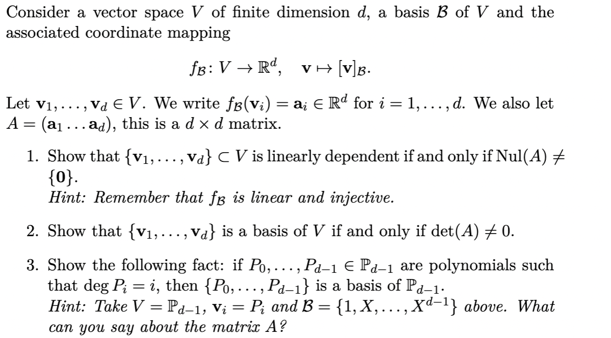 Solved Consider A Vector Space V Of Finite Dimension D A
