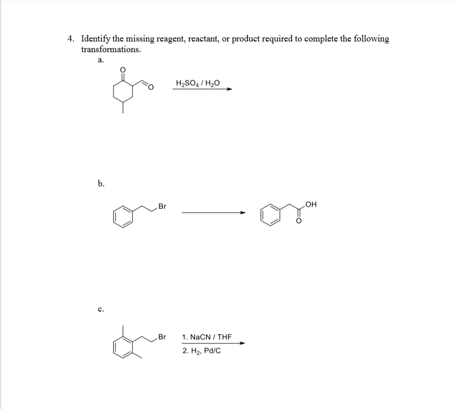 Solved 4. Identify the missing reagent, reactant, or product | Chegg.com