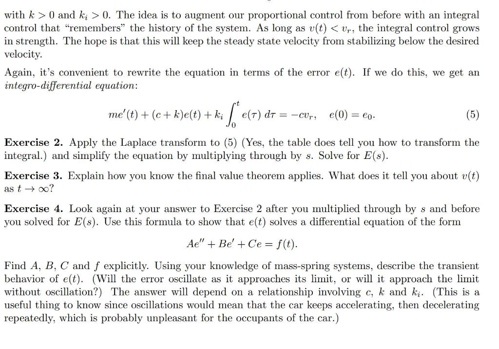 Solved with k > 0 and ki > 0. The idea is to augment our | Chegg.com