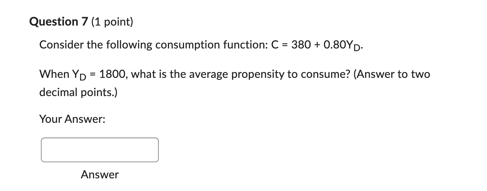 Solved Consider the following consumption function: | Chegg.com