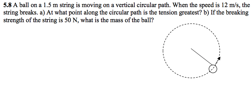 Solved 5.8 A ball on a 1.5 m string is moving on a vertical | Chegg.com