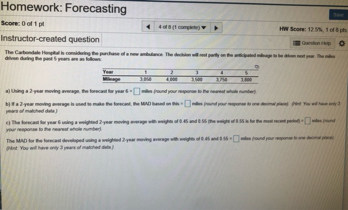 Solved Homework Forecasting Score 0 Of 1 Pt