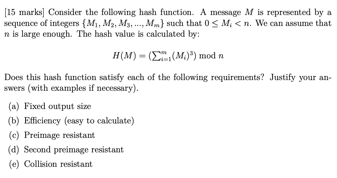 Solved [ 15 marks] Consider the following hash function. A | Chegg.com