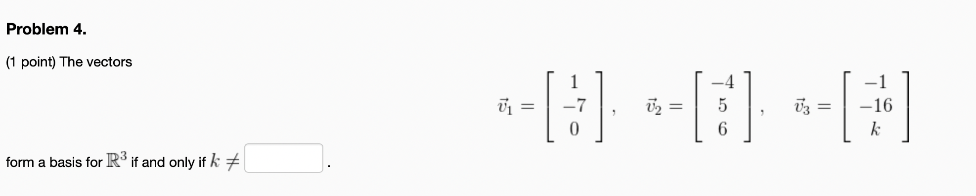 Solved Problem 4. (1 point) The vectors | Chegg.com