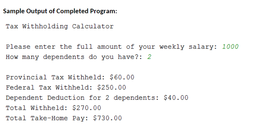 Solved Tax Withheld Calculator Write a console program that | Chegg.com