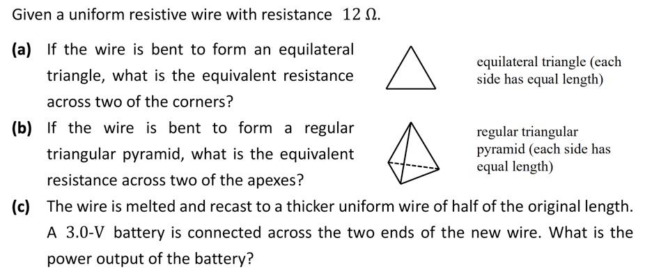 Solved Given a uniform resistive wire with resistance 12 12. | Chegg.com