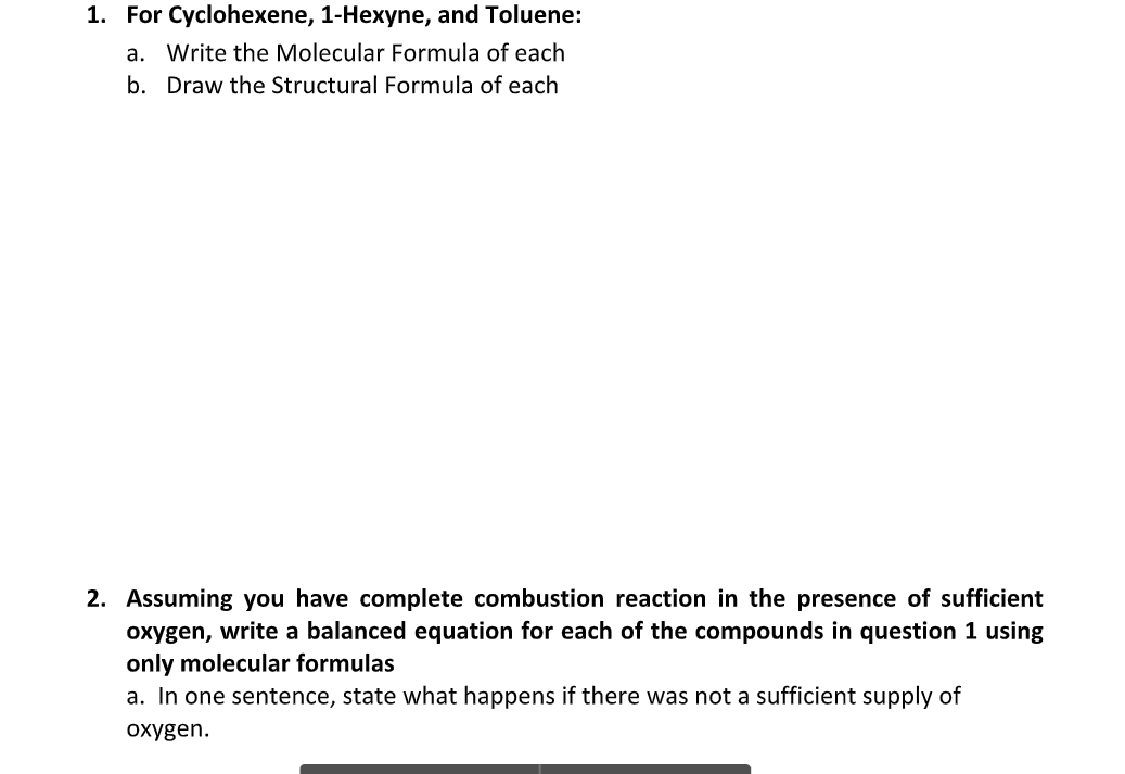 Solved 1. For Cyclohexene, 1-Hexyne, and Toluene: a. Write | Chegg.com