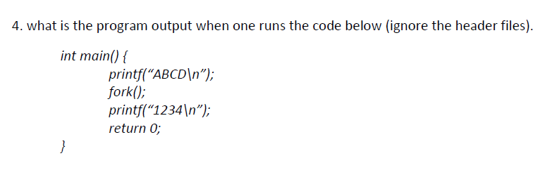 Solved 4. what is the program output when one runs the code | Chegg.com