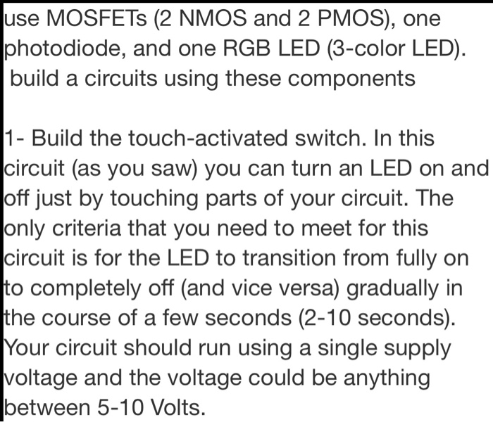 Solved use MOSFETS (2 NMOS and 2 PMOS), one photodiode, and | Chegg.com