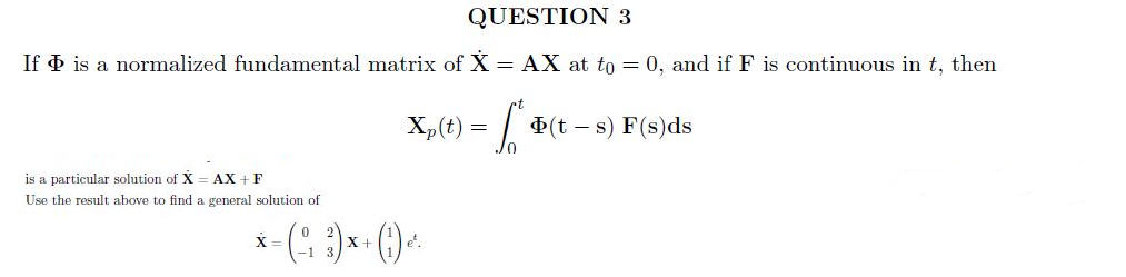 Solved QUESTION 3 If • is a normalized fundamental matrix of | Chegg.com