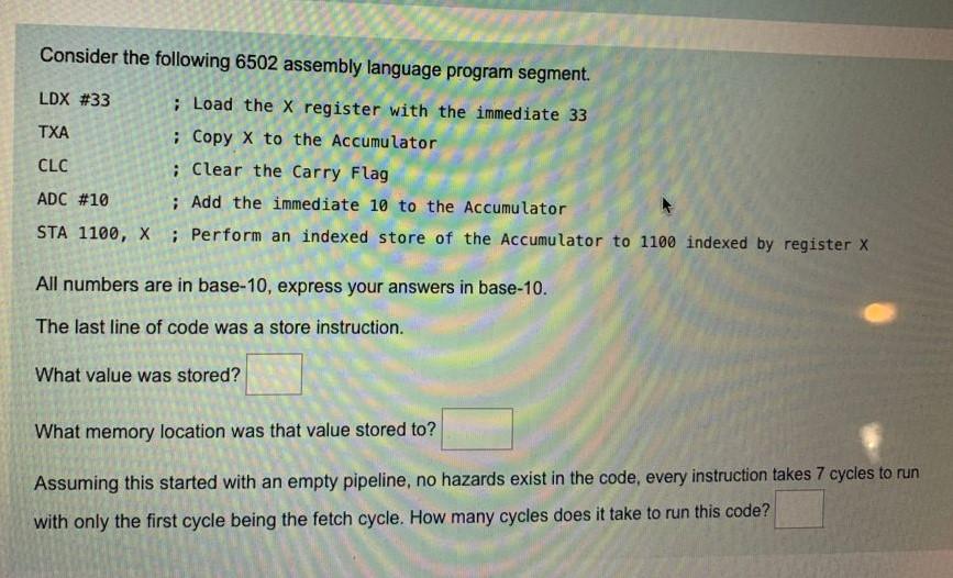Solved Consider the following 6502 assembly language program | Chegg.com