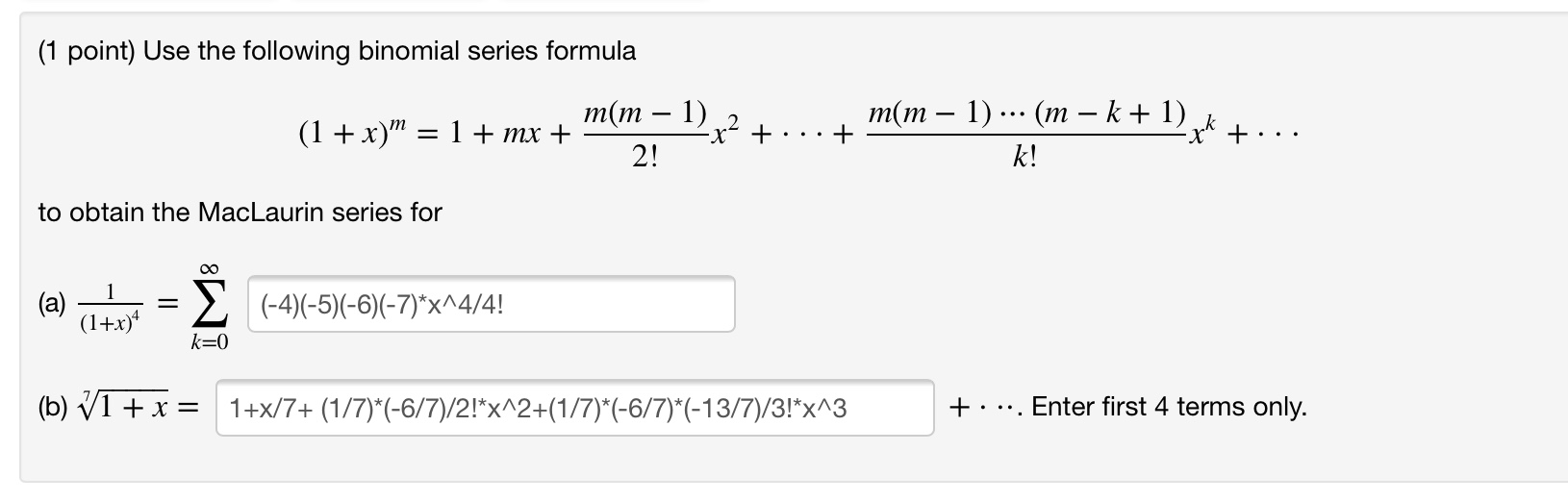 Solved (1 point) Use the following binomial series formula | Chegg.com