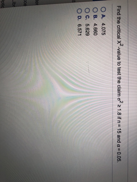 Solved Find the critical X2-value to test the claim of 1.8 | Chegg.com