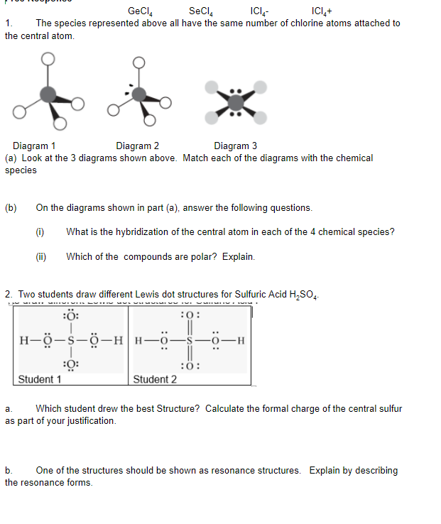 Solved ICIE GeCl4 SeCl4 ICI4+ 1. The species represented | Chegg.com