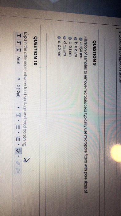 Solved QUESTION 9 Filtration of samples to remove microbial | Chegg.com