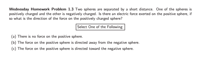 Solved Wednesday Homework Problem 1.3 Two spheres are | Chegg.com