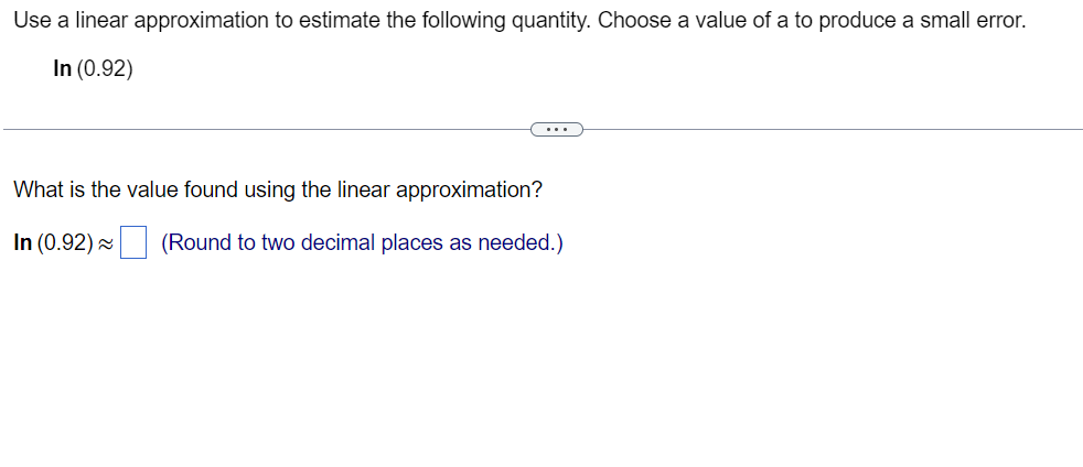 Solved Use A Linear Approximation To Estimate The Following 