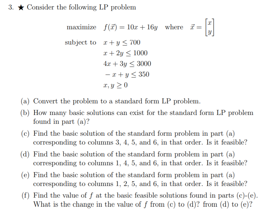 Solved 3. * Consider the following LP problem maximize f(T) | Chegg.com