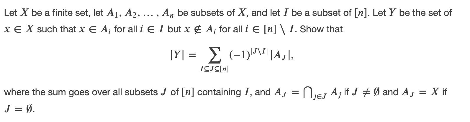 Solved Let X be a finite set, let A1, A2, ..., An be subsets | Chegg.com