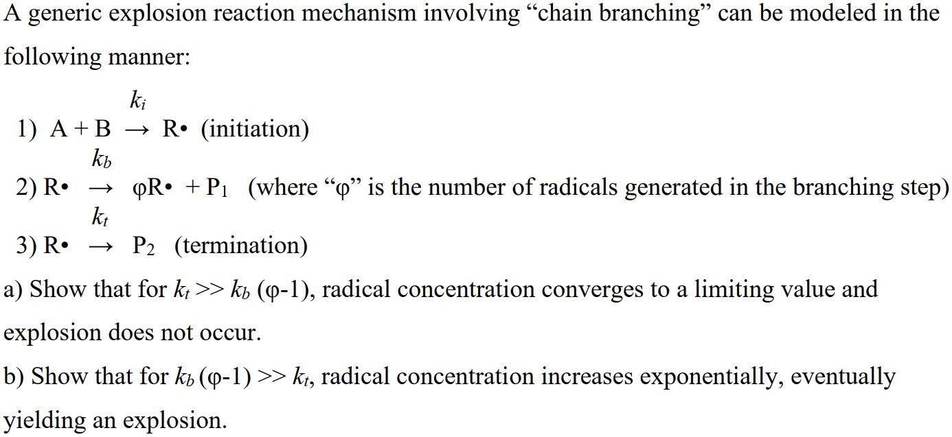 Solved A generic explosion reaction mechanism involving | Chegg.com