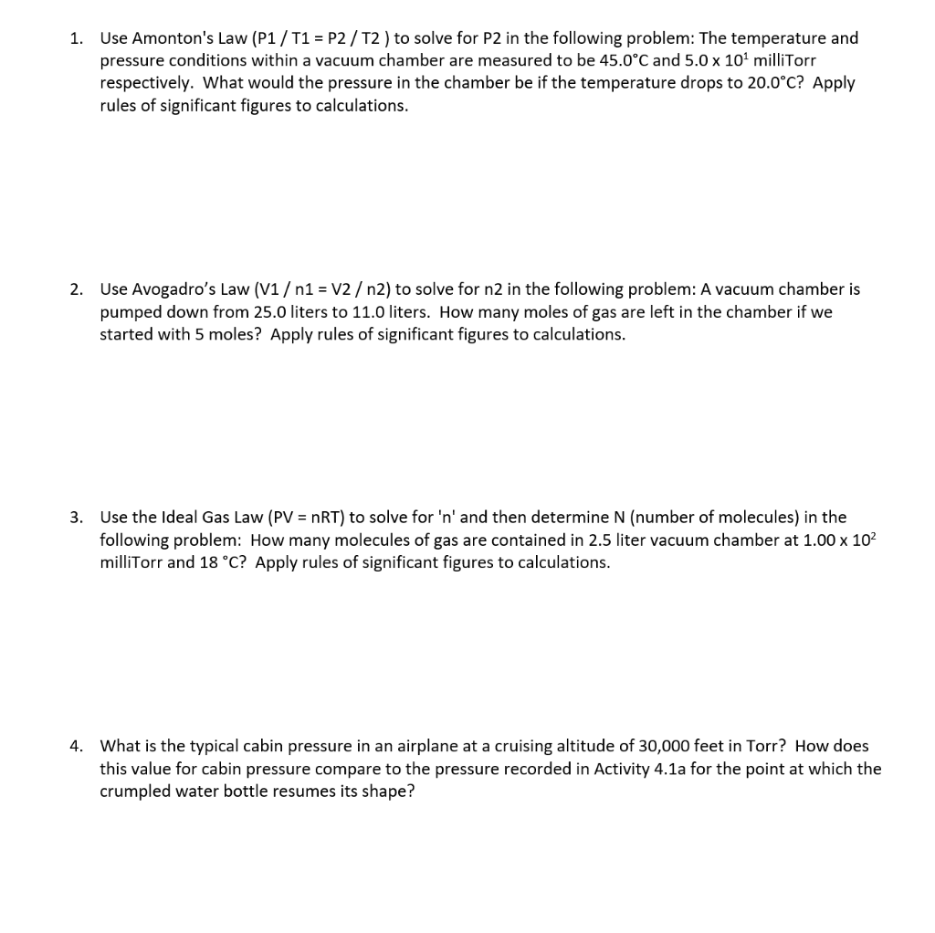 Solved 1. Use Amonton's Law (P1 / T1 = P2 / T2 ) to solve | Chegg.com