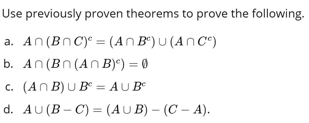Solved Use previously proven theorems to prove the | Chegg.com