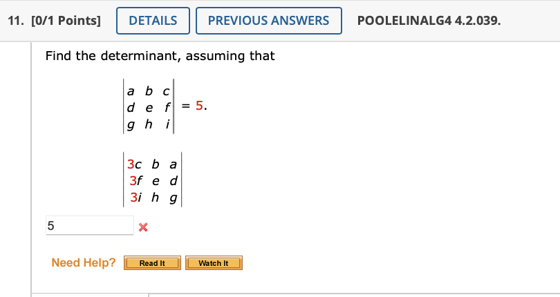 Solved Find the determinant, assuming that | Chegg.com