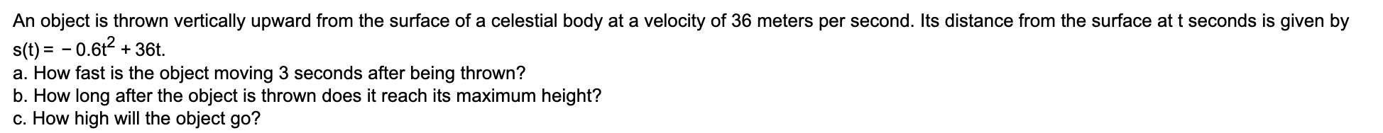 Solved An Object Is Thrown Vertically Upward From The