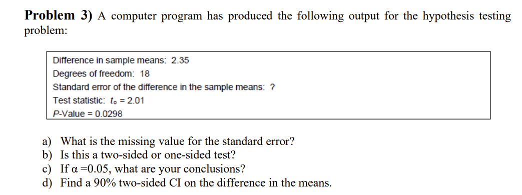 Solved Problem 3) A computer program has produced the | Chegg.com