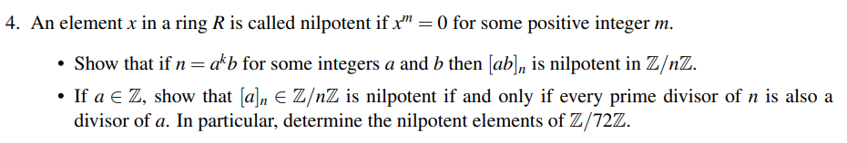 Solved 4. An element x in a ring R is called nilpotent if x | Chegg.com