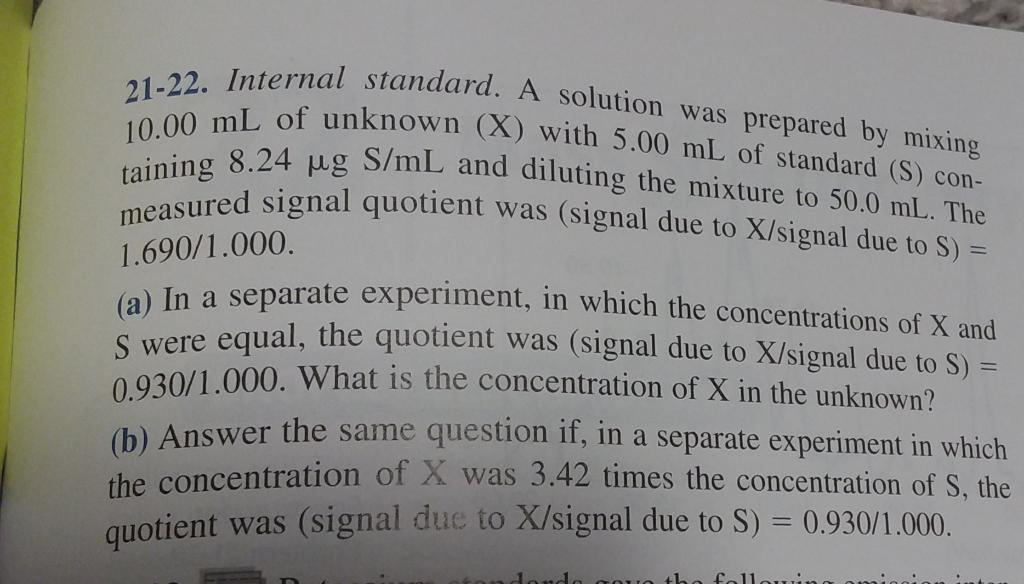 Solved 21-22. Internal standard. A solution was prepared by | Chegg.com
