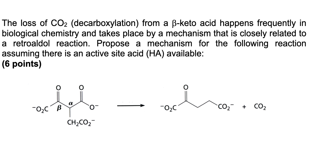 Solved The loss of CO2 (decarboxylation) from a β-keto acid | Chegg.com