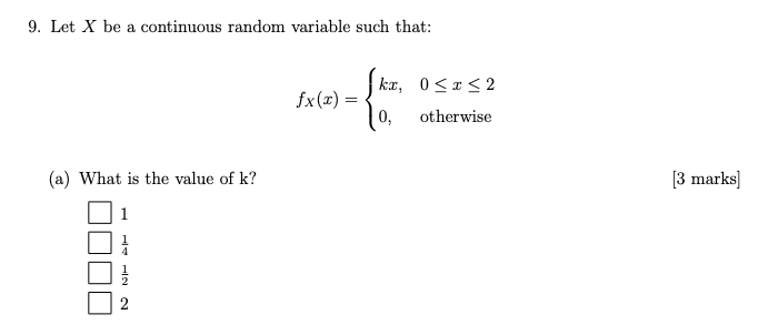 Solved 9. Let X be a continuous random variable such that: | Chegg.com
