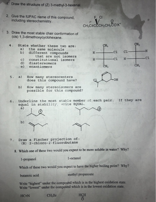 Solved Draw the structure of (Z) 3-methyl-3-hexenal. 2. Give | Chegg.com