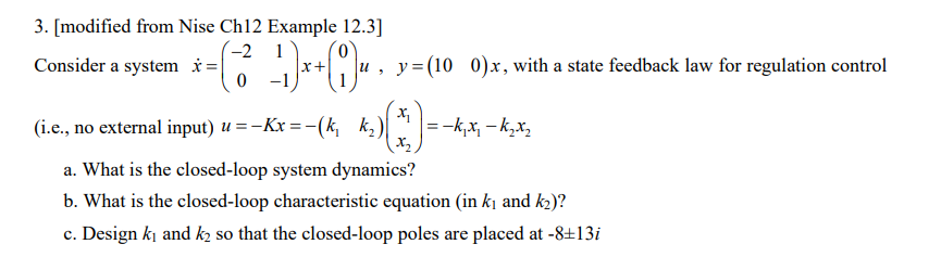 Solved 3. [modified from Nise Ch12 Example 12.3] Consider a | Chegg.com