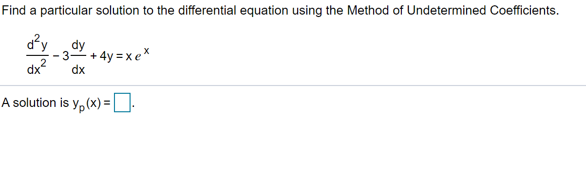 Solved Find a particular solution to the differential | Chegg.com
