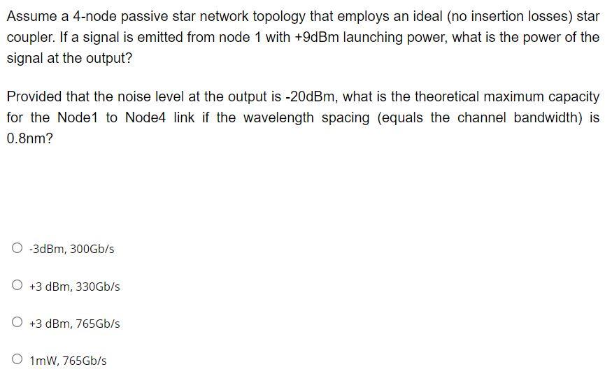 Solved Assume a 4-node passive star network topology that | Chegg.com