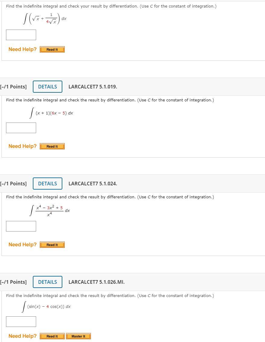 Solved Find the indefinite integral and check your result by | Chegg.com