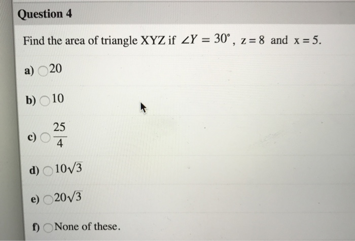 Solved Question 4 Find the area of triangle XYZ if LY = 30, | Chegg.com