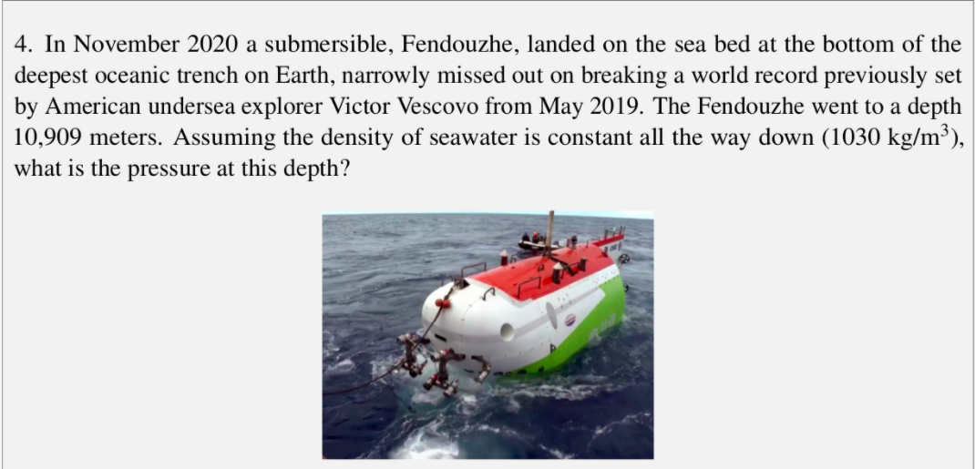 Solved 4. In November 2020 a submersible, Fendouzhe, landed | Chegg.com