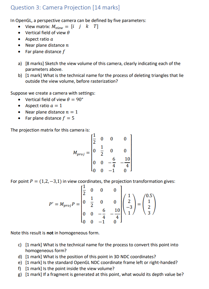 Solved Question 3: Camera Projection (14 marks] In OpenGL, a | Chegg.com