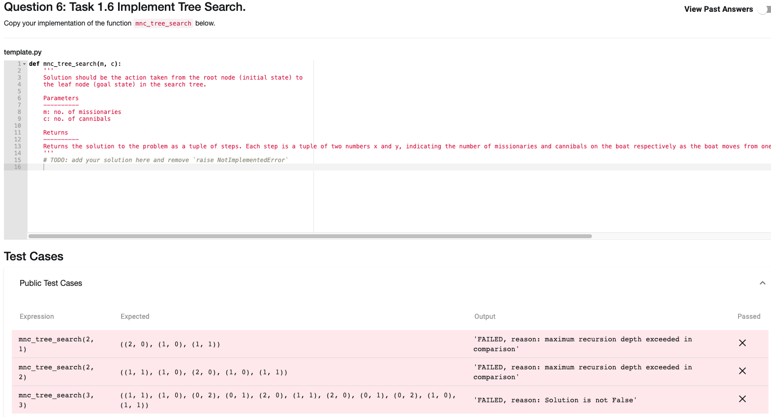 Solved Question 6: Task 1.6 Implement Tree Search. View Past | Chegg.com