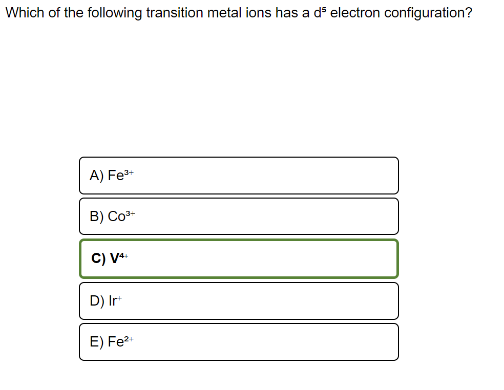 Solved Which of the following transition metal ions has a d5 | Chegg.com