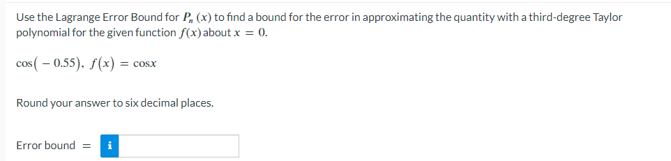 Solved Use The Lagrange Error Bound For Pn X To Find A