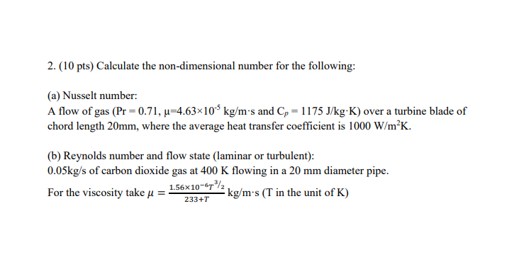 Solved 2. (10 pts) Calculate the non-dimensional number for | Chegg.com