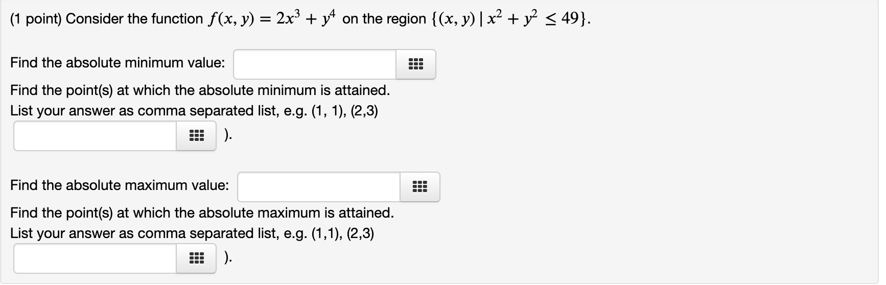 Solved 1 Point Consider The Function F X Y 2x3 Y4 On