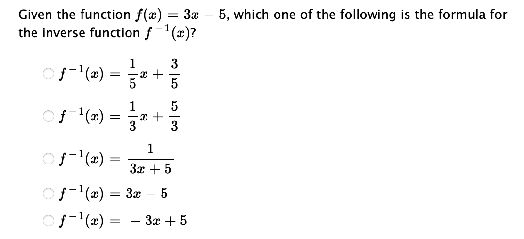 Solved Given the function f(x)=3x-5, ﻿which one of the | Chegg.com