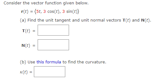 Solved Consider the vector function given below. | Chegg.com