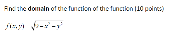 Solved Find the domain of the function of the function (10 | Chegg.com