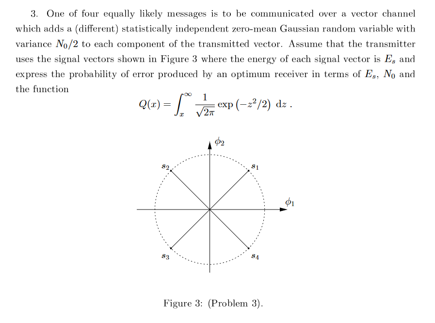 Solved 3. One of four equally likely messages is to be | Chegg.com